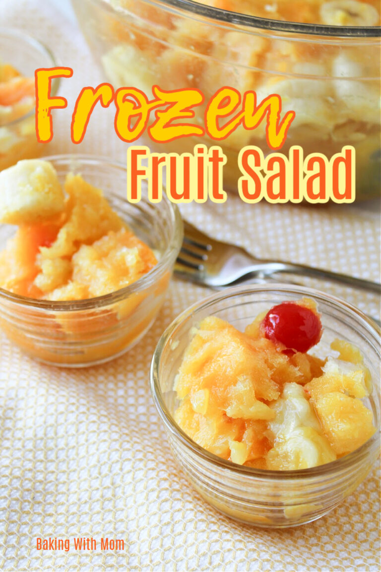 Frozen Fruit Salad - Baking With Mom