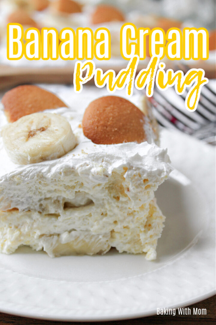 Banana Cream Pudding - Baking With Mom